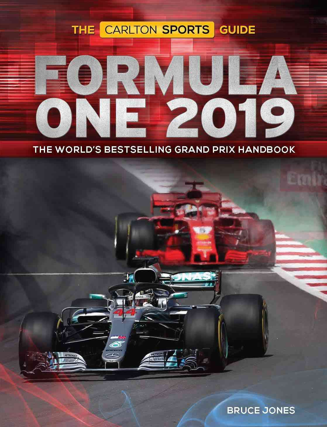 Formula 1 2019: The Carlton Sports Guide - My Car Heaven